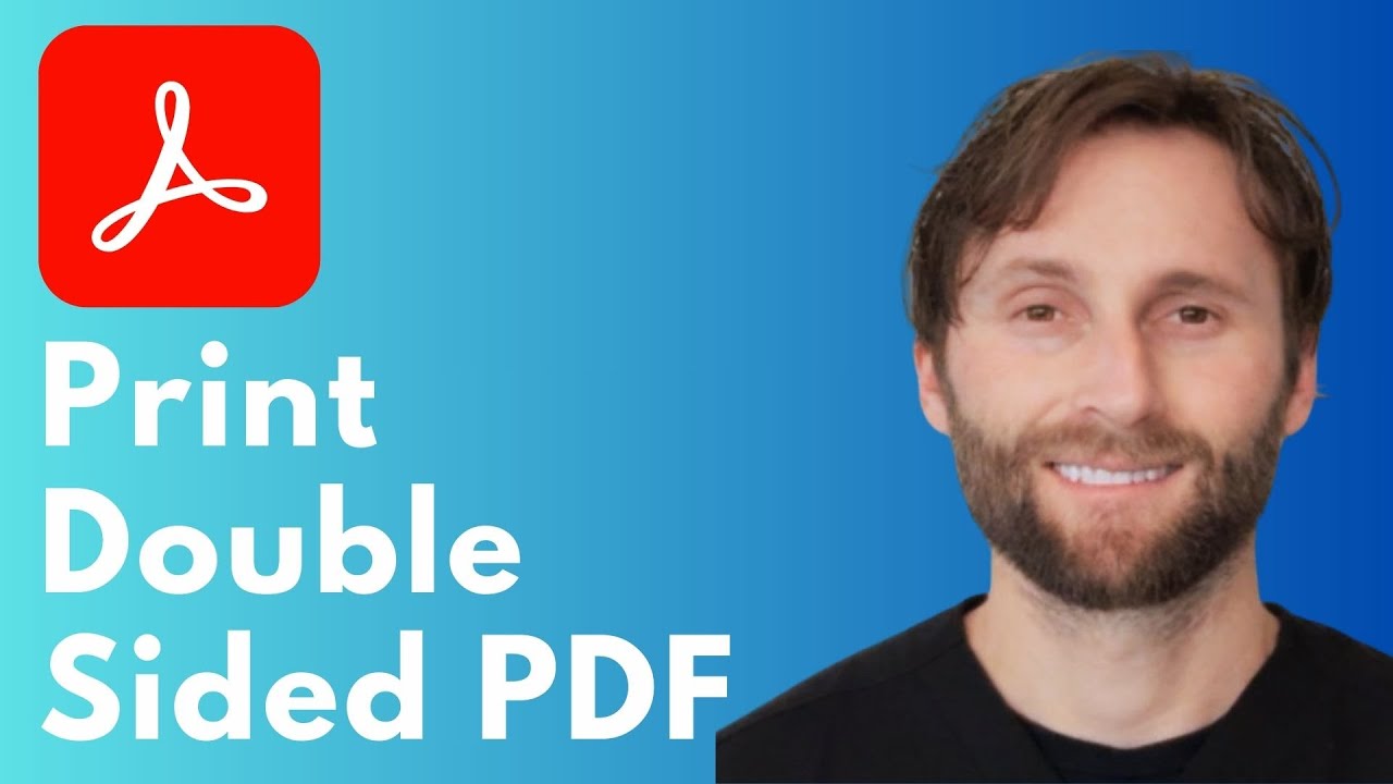 How to Print Double Sided PDF 2025 in Adobe Acrobat Tutorial [2025 Guide]