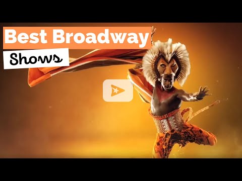 The Best Broadway Shows for 2019/2020