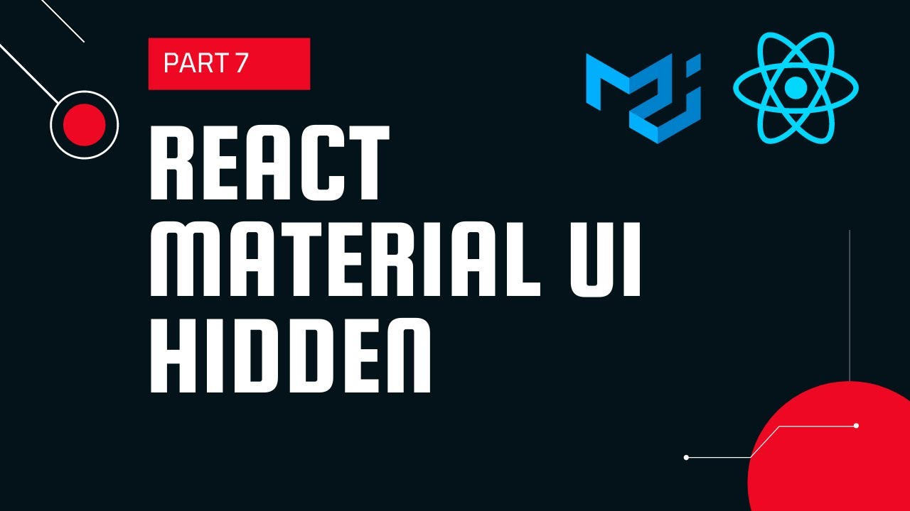 React material UI tutorial 7 : Hidden component || Material UI tutorial for beginners