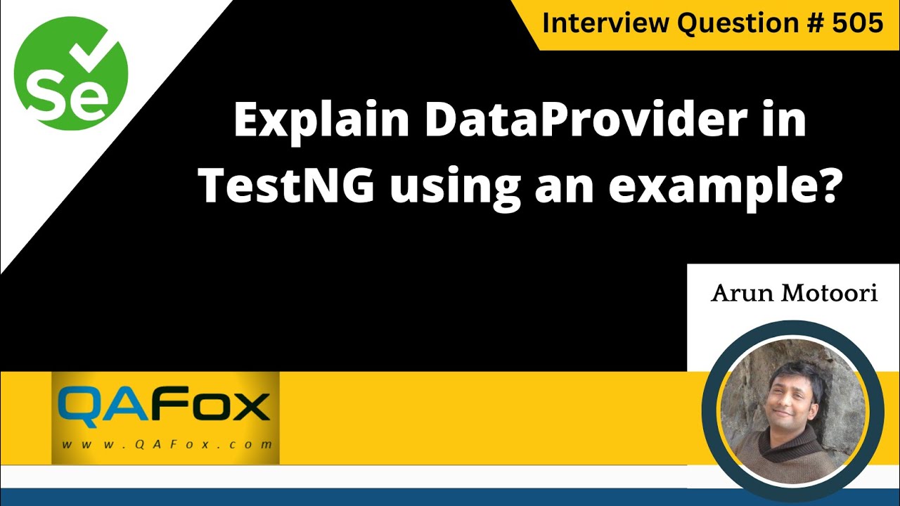 Explain DataProvider in TestNG using an example (Selenium Interivew Question #505)