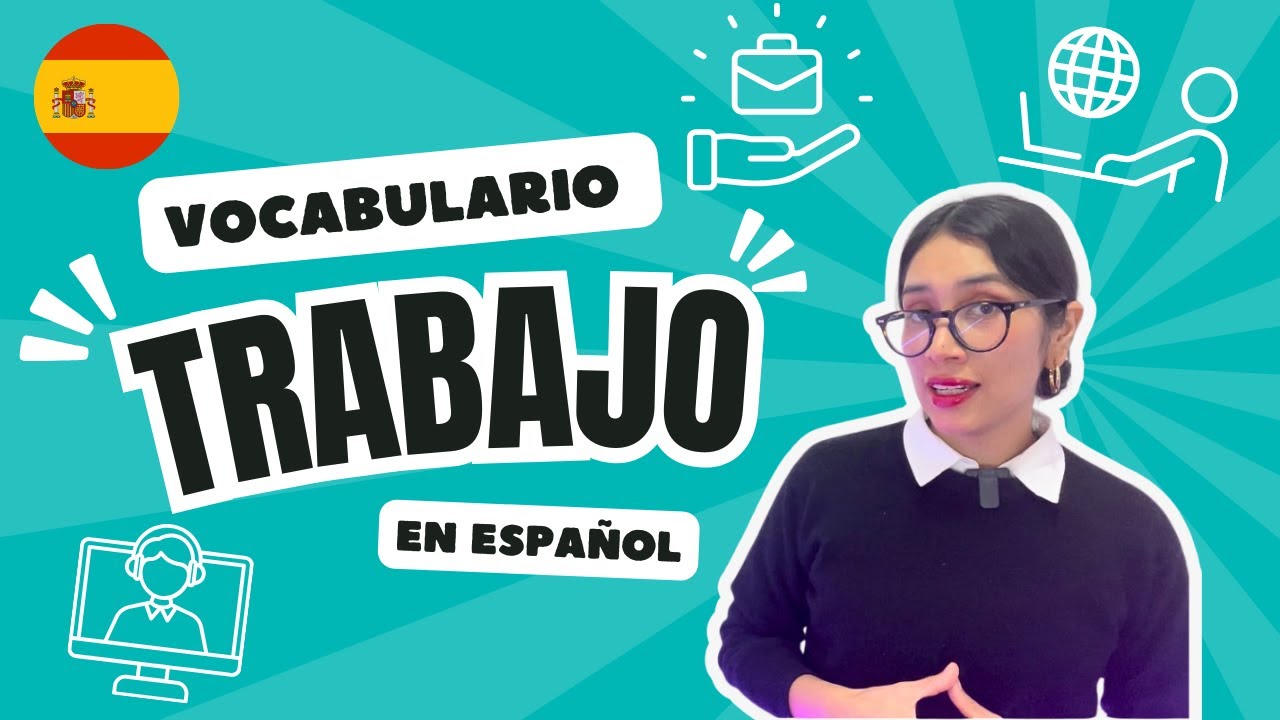 Español para el Trabajo: Vocabulario Esencial y Frases Útiles para el ...