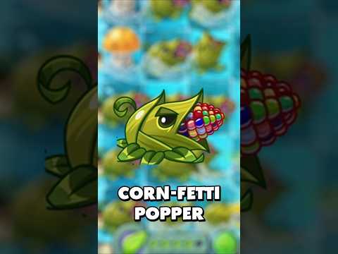 Corn-fetti Popper in PvZ2!