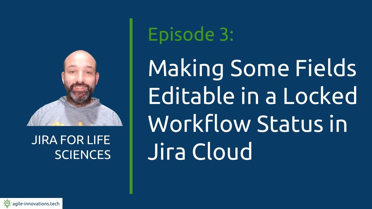 Making Some Fields Editable in a Locked Workflow Status in Jira Cloud