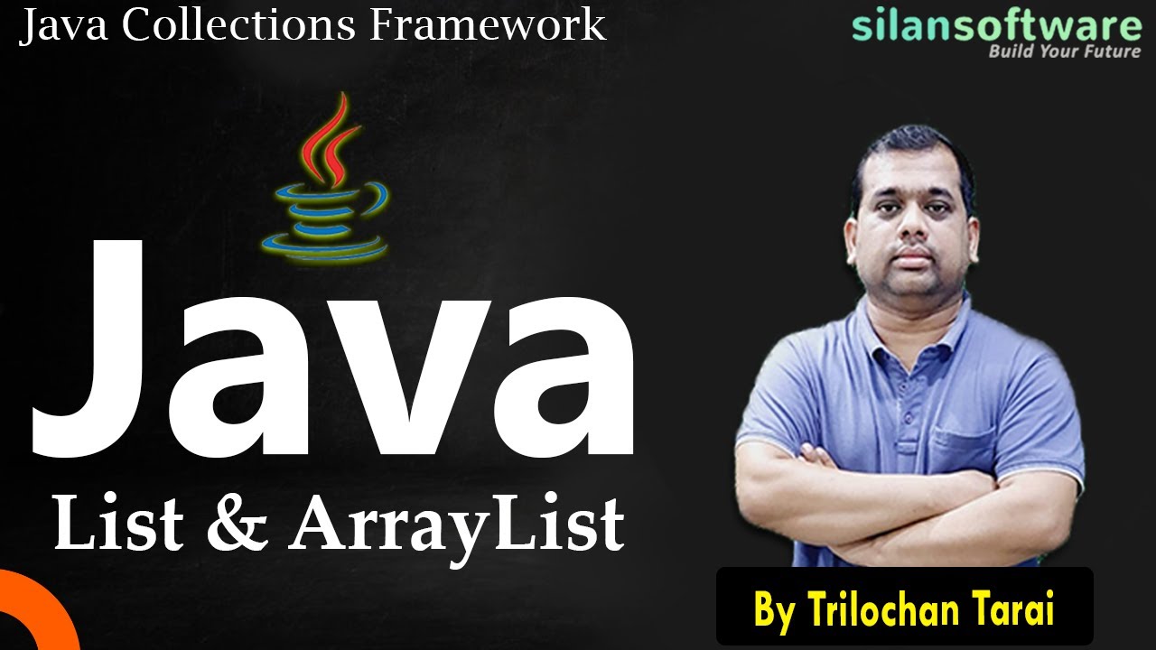Java ArrayList Tutorial || Java Collections Framework || Silan Software || pythontpoint.org