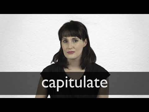 How to pronounce CAPITULATE in British English