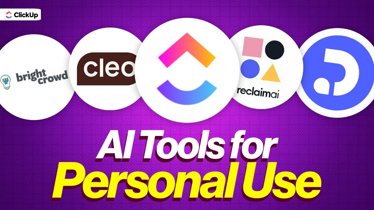 5 Best AI Tools for Personal Use and Productivity in 2026 | ClickUp