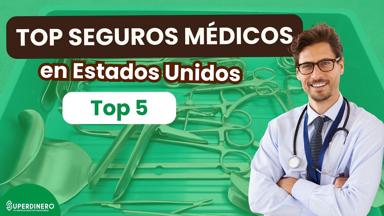💉🩺 Los mejores SEGUROS MÉDICOS en Estados Unidos 💊💹
