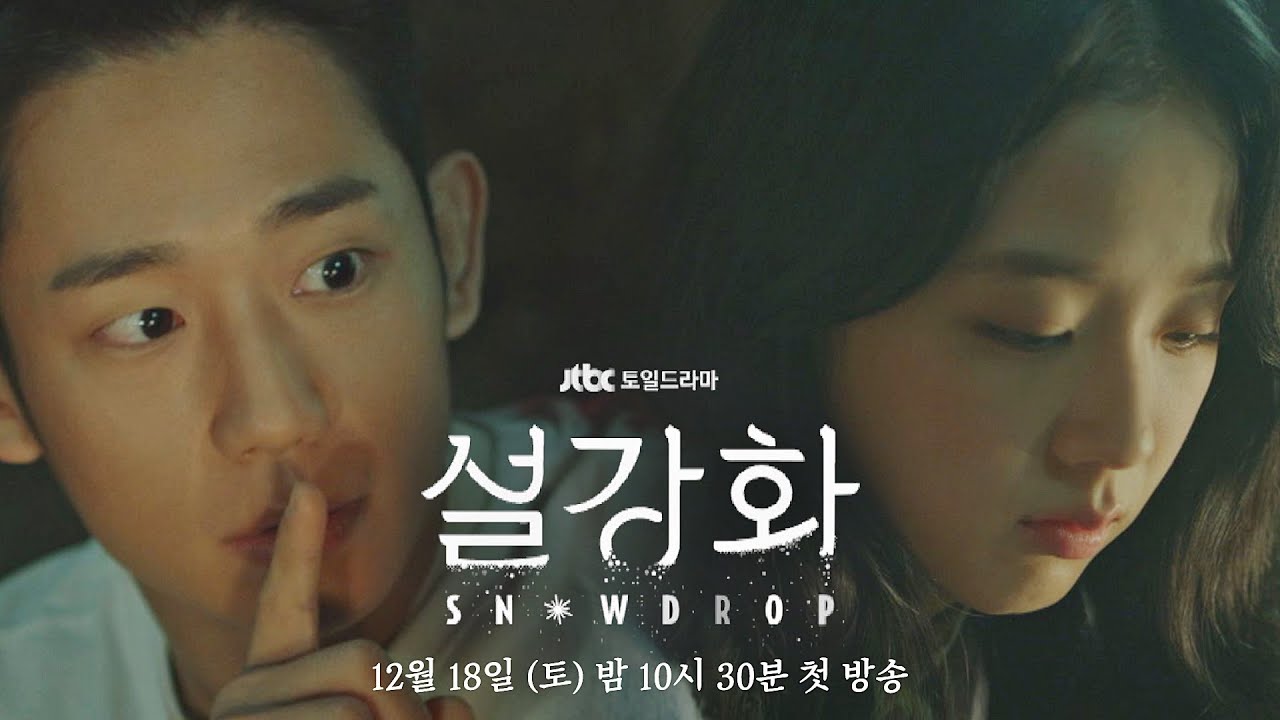 Snowdrop - Sinopsis, Pemain, OST, Episode, Review