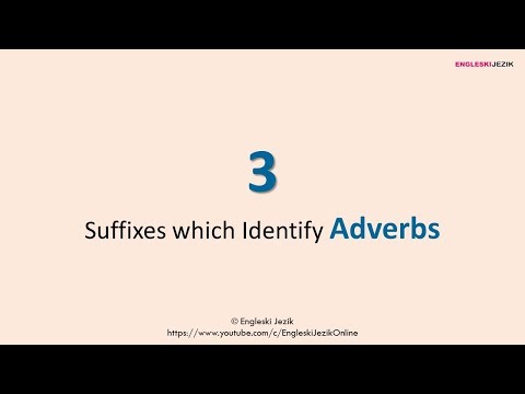 3 Suffixes which Identify Adverbs