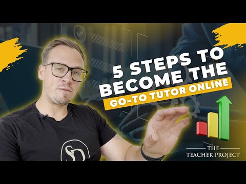 5 Steps To Become The Go To Tutor Online