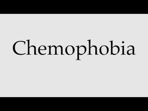 How to Pronounce Chemophobia