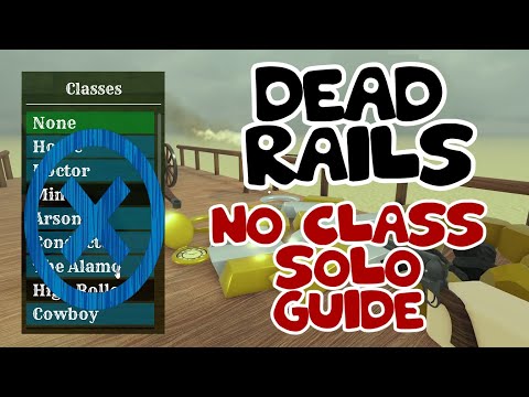 The ULTIMATE Beginners Solo Guide (No Class Needed!) / Dead Rails Roblox #deadrails