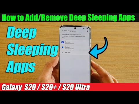 Galaxy S20/S20+: How to Add/Remove Deep Sleeping Apps