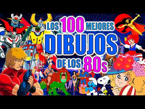 TOP 100 DE DIBUJOS ANIMADOS DE LA DÉCADA DEL 80