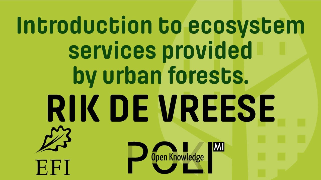 Introduction to ecosystem services provided by urban forests.