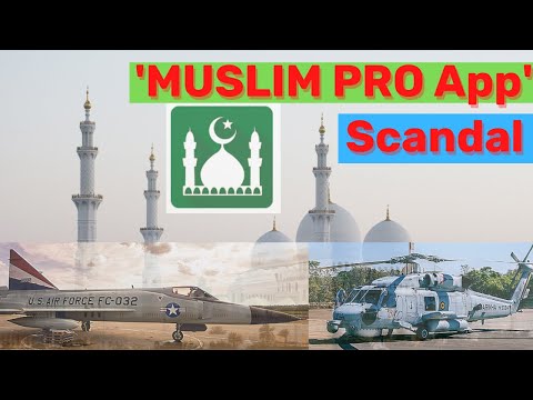MUSLIM PRO App user data Scandal