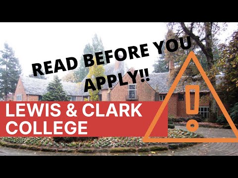 Lewis and Clark College ✋ 🛑 [Do Not Apply Before Watching This Video!!]