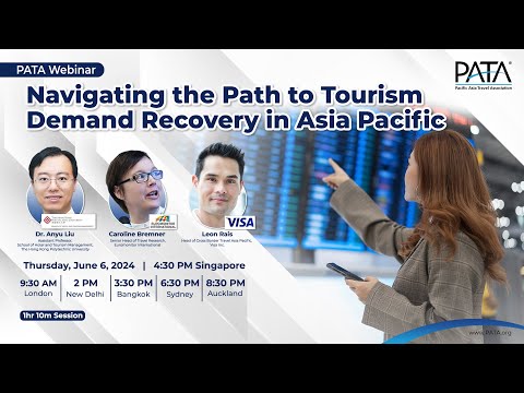 PATA Webinar | Navigating the Path to Tourism Demand Recovery in Asia Pacific