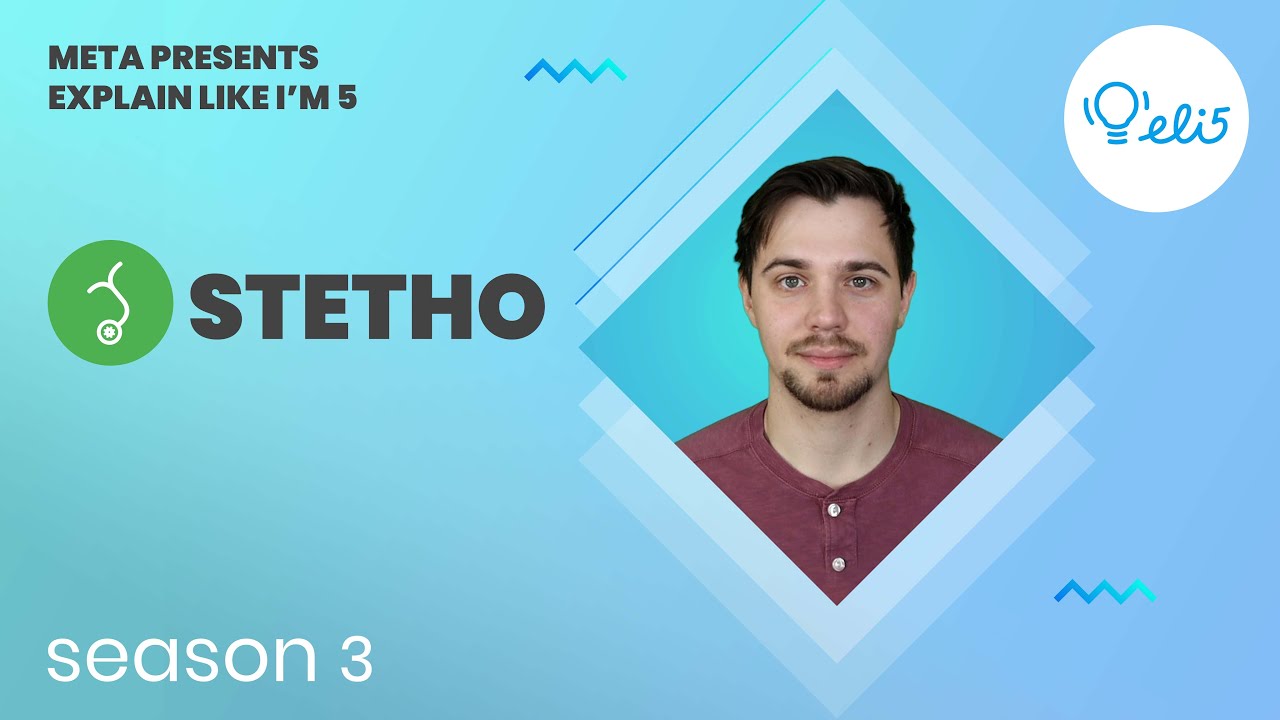 ELI5: Stetho