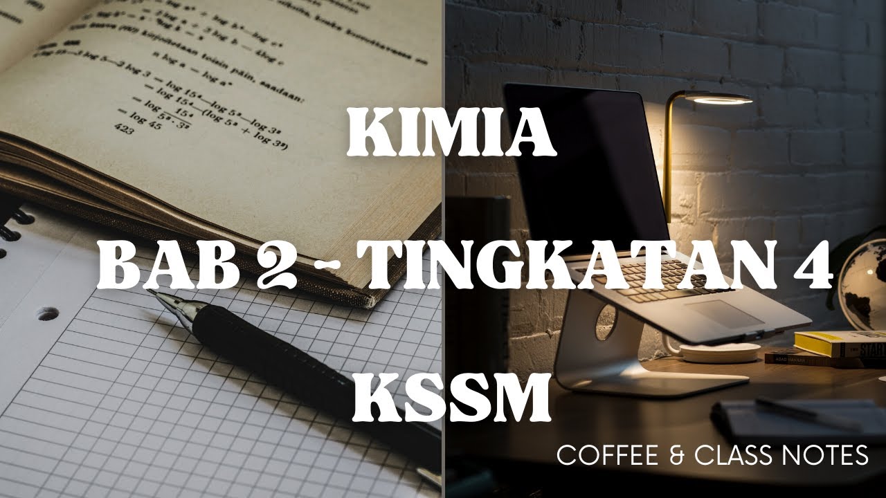 KIMIA BAB 2 DALAM 3 MINIT ! ll TINGKATAN 4 ll KSSM