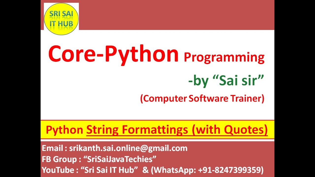 Python String Formatting | Python Strings | Python String Quotes | Python Backslash character | #65