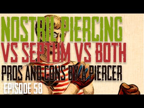 Nostril Piercing VS Septum Piercing VS Both Pros & Cons by a Piercer EP 58