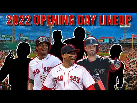 THE 2022 RED SOX OPENING DAY LINEUP (PREDICTIONS) #redsox #baseball