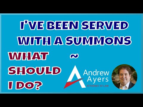I've Been Served with a Summons - What Do I Do?