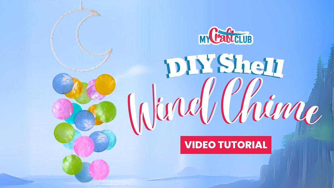 DIY Shell Wind Chime - MyCraftClub Video Tutorial