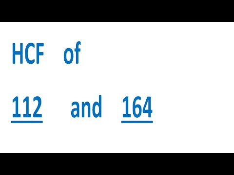 HCF of 112 and 164