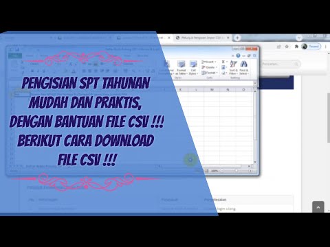 CARA DOWNLOAD FILE CSV AGAR PELAPORAN SPT TAHUNAN JADI LEBIH MUDAH DAN CEPAT