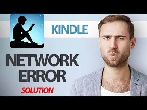 How To Fix Amazon Kindle App Network Error | Step By Step