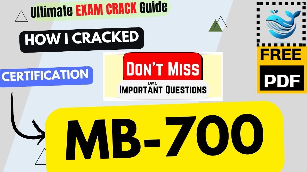 🔥How I CRACKED MB-700 in 6 Hours | Microsoft Dynamics 365 Finance  |  Complete Guide + Free PDF🔥