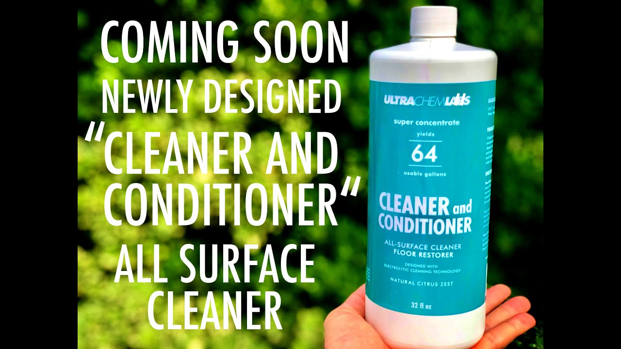 COMING SOON: Newly Designed All Surface Cleaner | Cleaner and Conditioner 64 by ULTRA CHEM LABS
