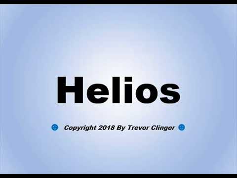 How To Pronounce Helios