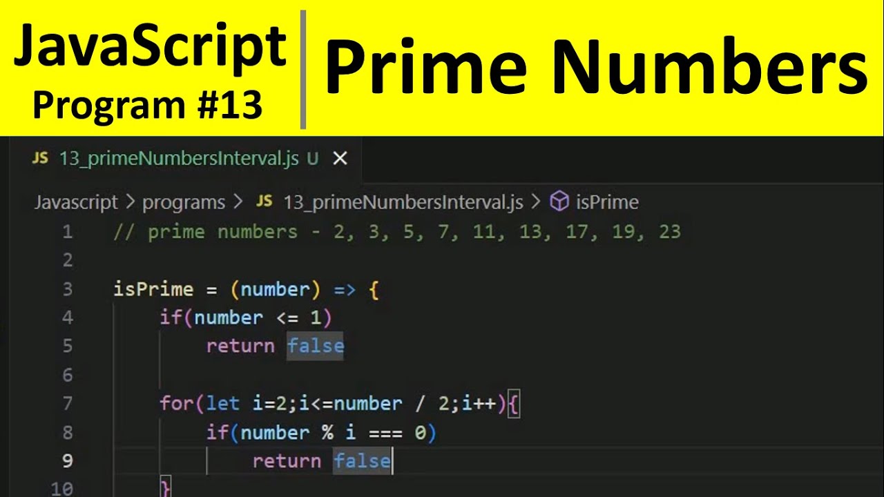 JavaScript Program 13 - Print All Prime Numbers in an Interval in JavaScript