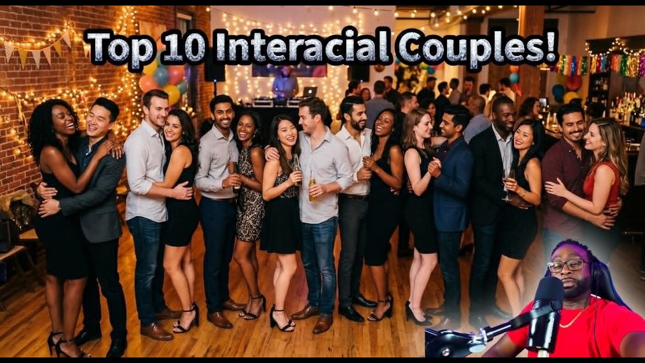 Top 10 Interracial Couples!!!