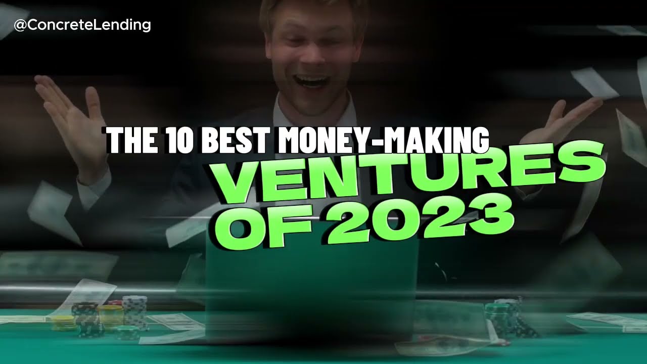 The 10 Best Money-Making Ventures for 2023