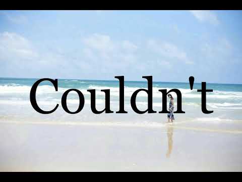 How To Pronounce Couldn't๐๐๐๐๐๐Pronunciation Of Couldn't