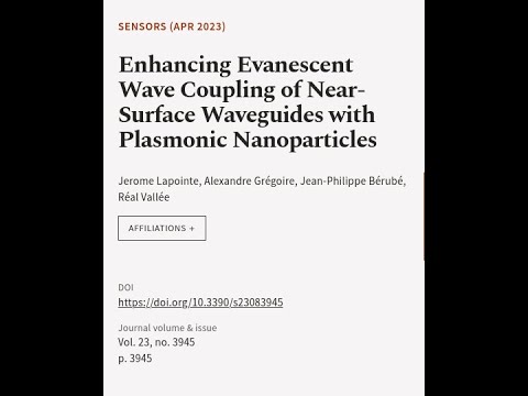 Enhancing Evanescent Wave Coupling of Near-Surface Waveguides with Plasmonic Nanopart... | RTCL.TV