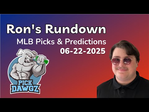 MLB Picks & Predictions Today 6/22/25 | Ron's Rundown