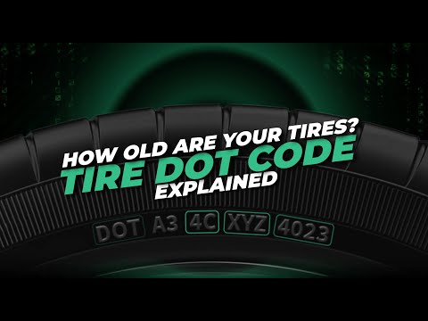 Tire DOT Code Explained: How Old Are Your Tires?
