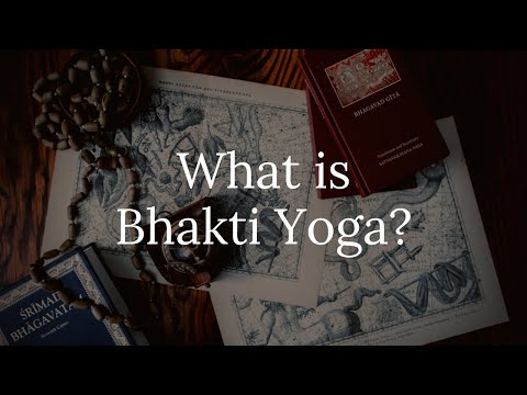 An Introduction to Bhakti Yoga