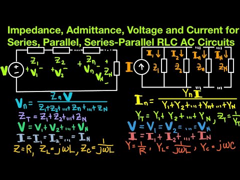 AC Circuits Episode 5: Impedance and Admittance for Series-Parallel RLC Circuits Part 1