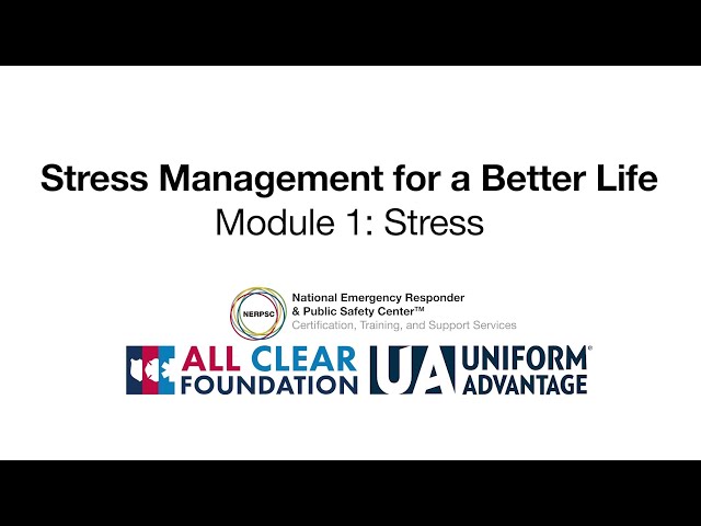 Stress Management for a Better Life: Module 1