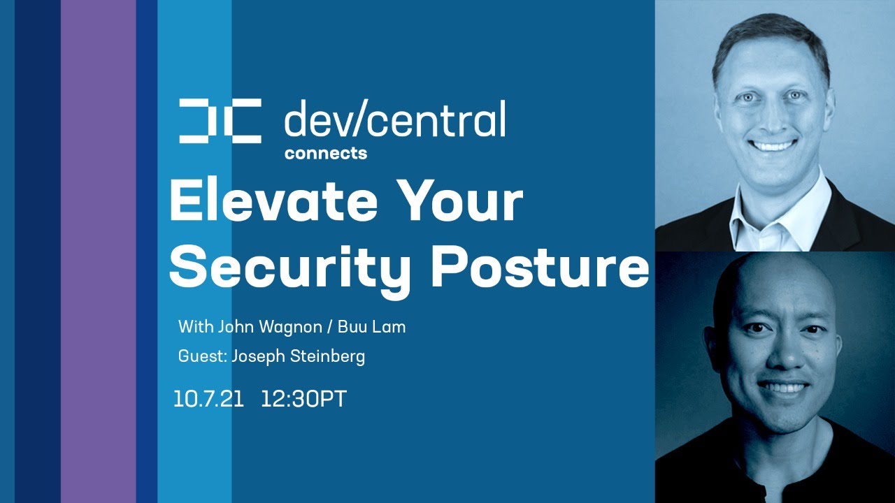 DevCentral Connects: Elevate Your Security Posture