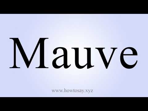 How to Say Mauve