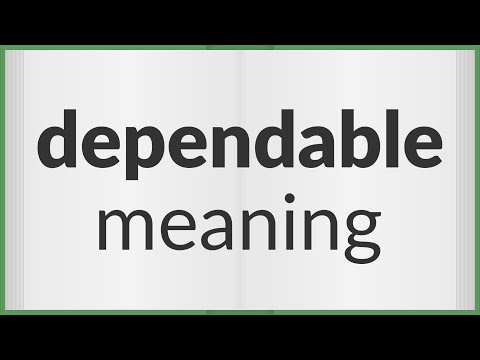 Dependable | meaning of Dependable