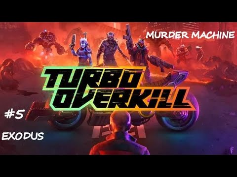 Steam Community :: Video :: Turbo Overkill Murder Machine : Exodus (FR)