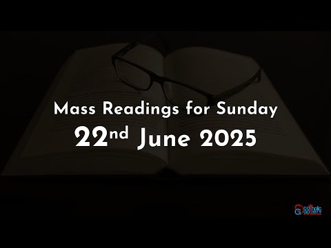 Catholic Mass Readings in English - June 22 2025